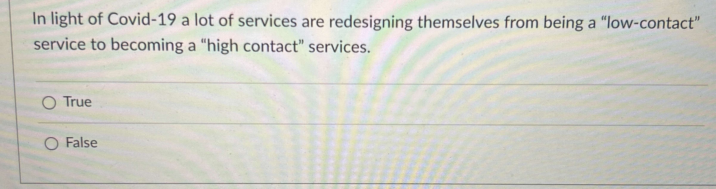 Solved In light of Covid-19 ﻿a lot of services are | Chegg.com