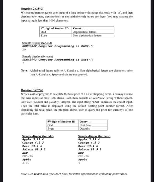 Solved Question 1 (25%) Write a program to accept user input | Chegg.com