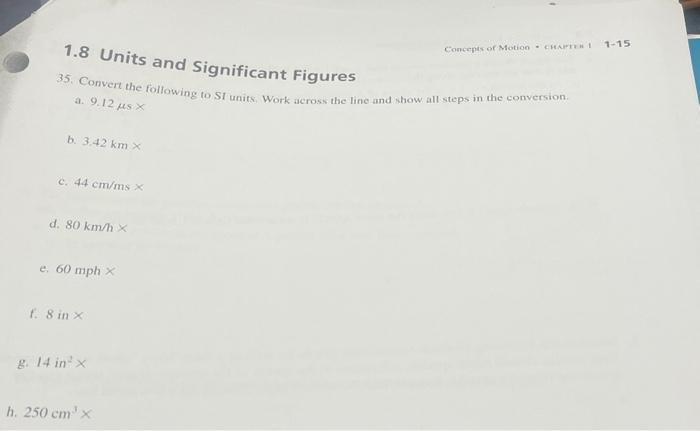 Solved 1.8 Units and Significant Figures 35. Convert the | Chegg.com