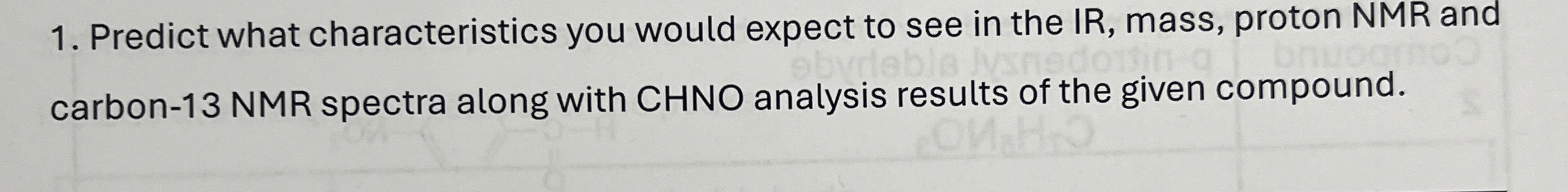 Predict what characteristics you would expect to see | Chegg.com