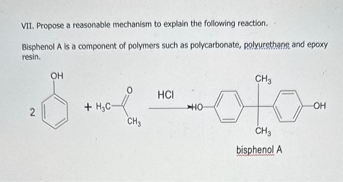 Solved VII. Propose a reasonable mechanism to explain the | Chegg.com