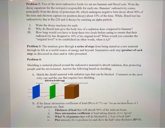 Solved I. Problem 2: Two of the most radioactive foods we | Chegg.com