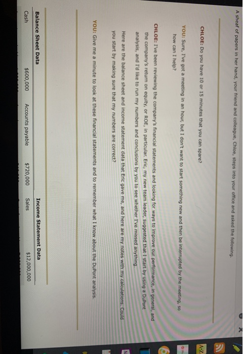 Solved K A sheaf of papers in her hand, your friend and | Chegg.com