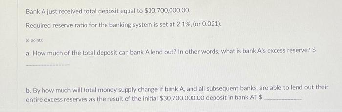 Solved Bank A just received total deposit equal to $30, | Chegg.com