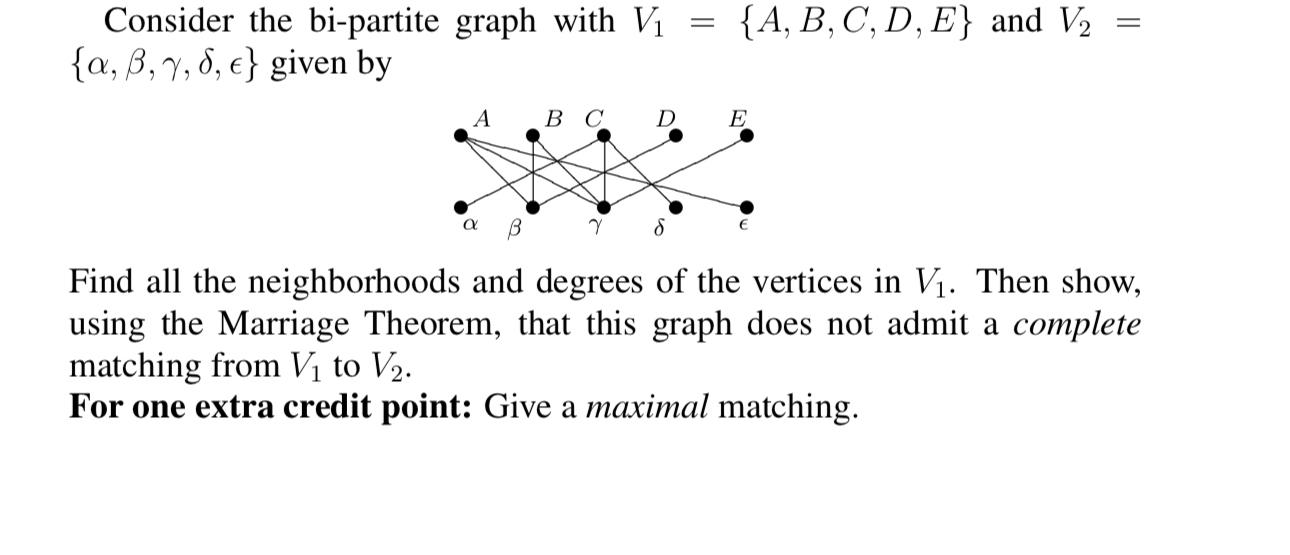Solved Consider the bi-partite graph with V1={A,B,C,D,E} | Chegg.com