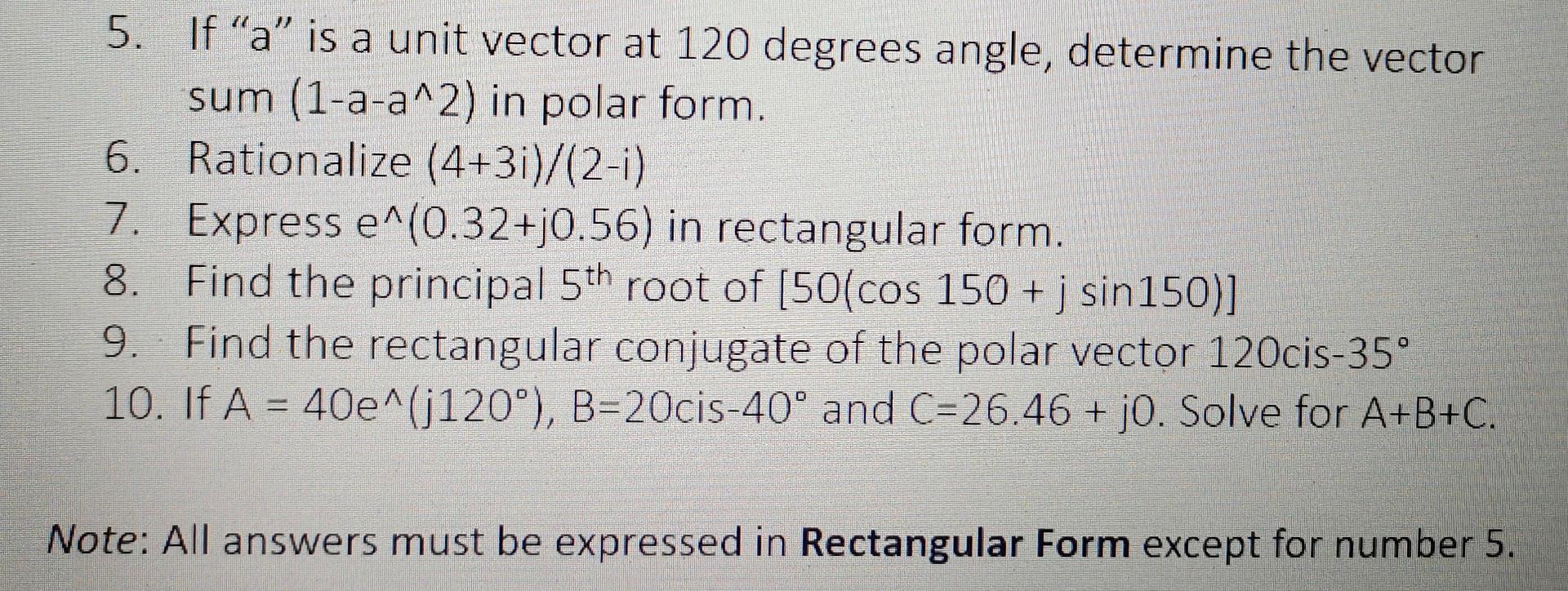 Solved a 5. If "a" is a unit vector at 120 degrees angle, | Chegg.com
