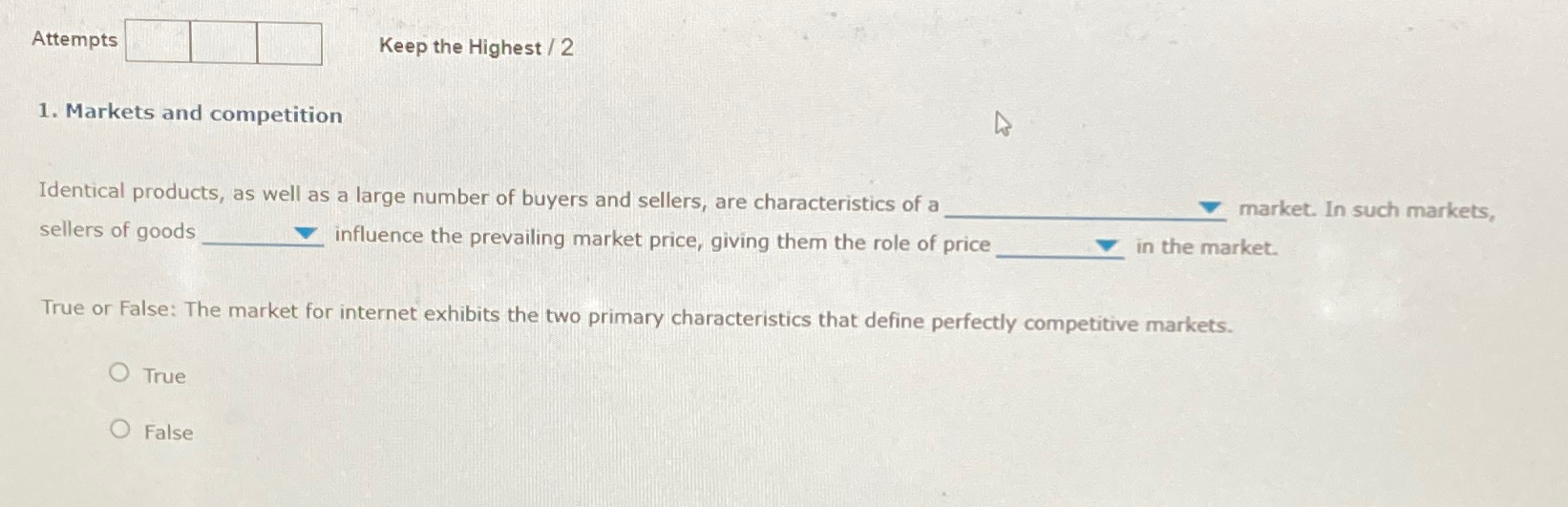 Solved AttemptsKeep the Highest / 2Markets and | Chegg.com Solved AttemptsKeep the Highest / 2Markets and | Chegg.com