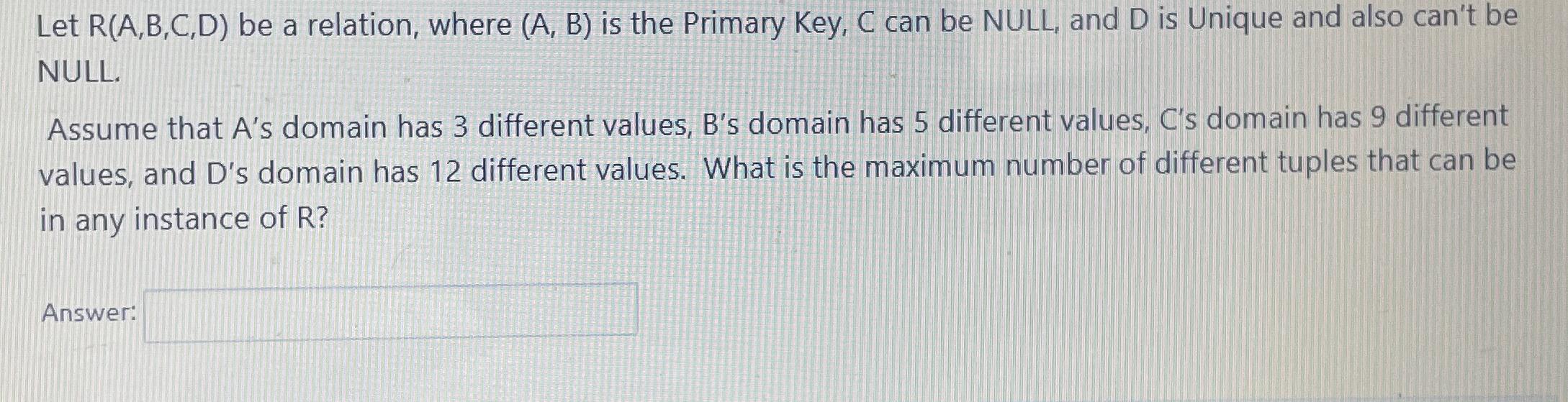 Solved Let R(A,B,C,D) ﻿be a relation, where (A,B) ﻿is the | Chegg.com