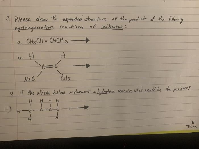 Solved 3. Please draw the expanded structure of the products | Chegg.com