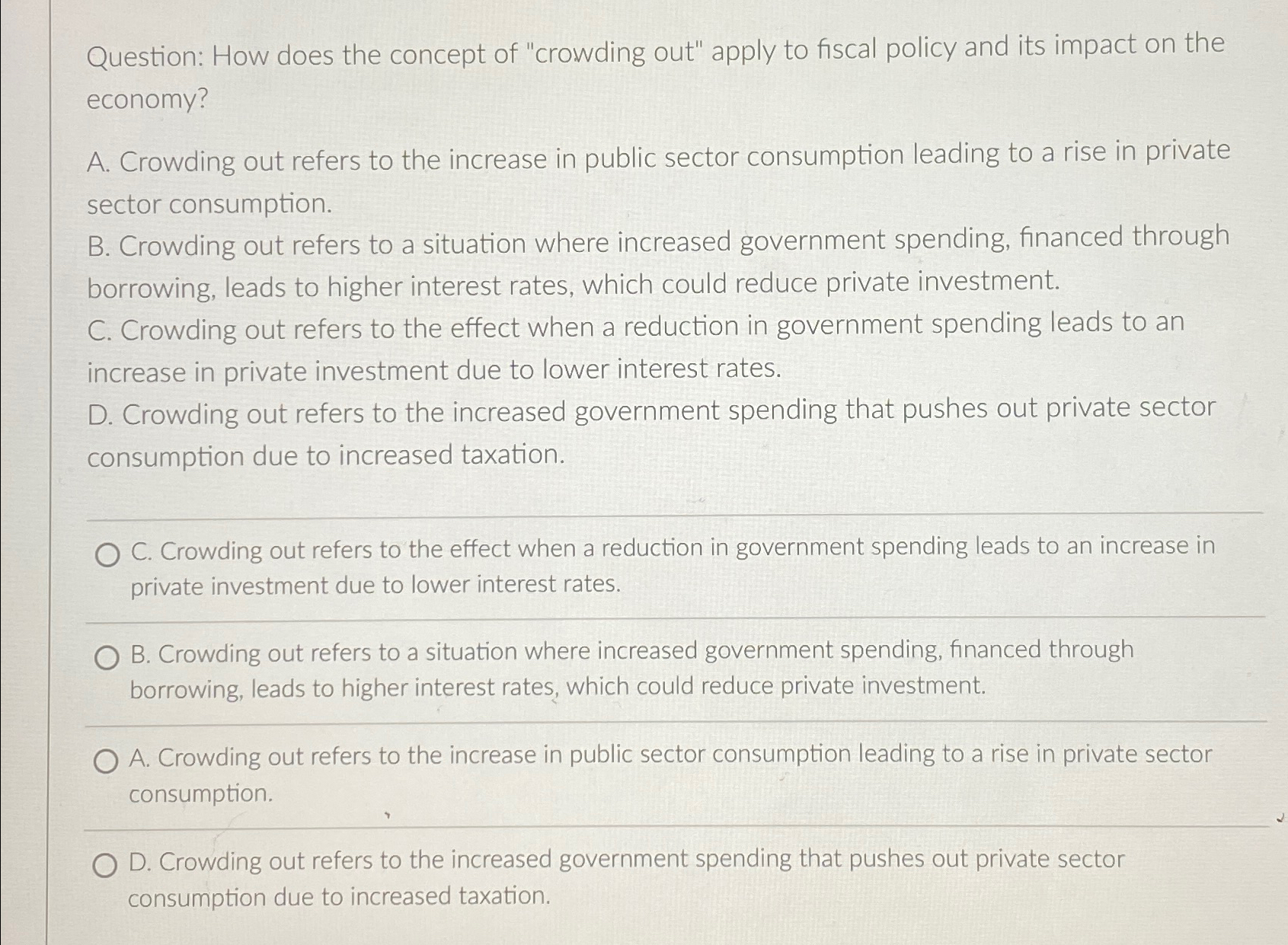 Solved Question: How does the concept of "crowding out" | Chegg.com