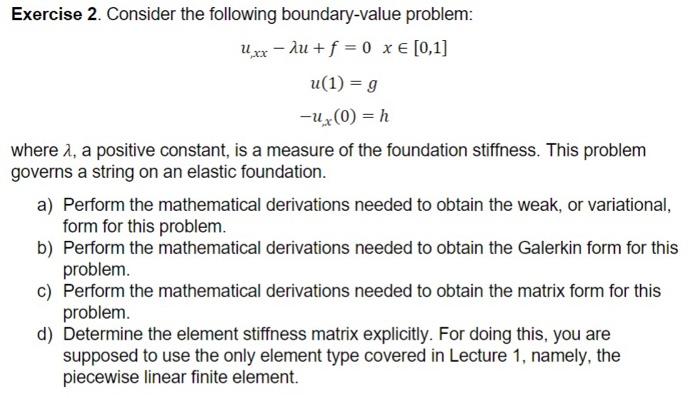 Solved Exercise 2. Consider the following boundary-value | Chegg.com