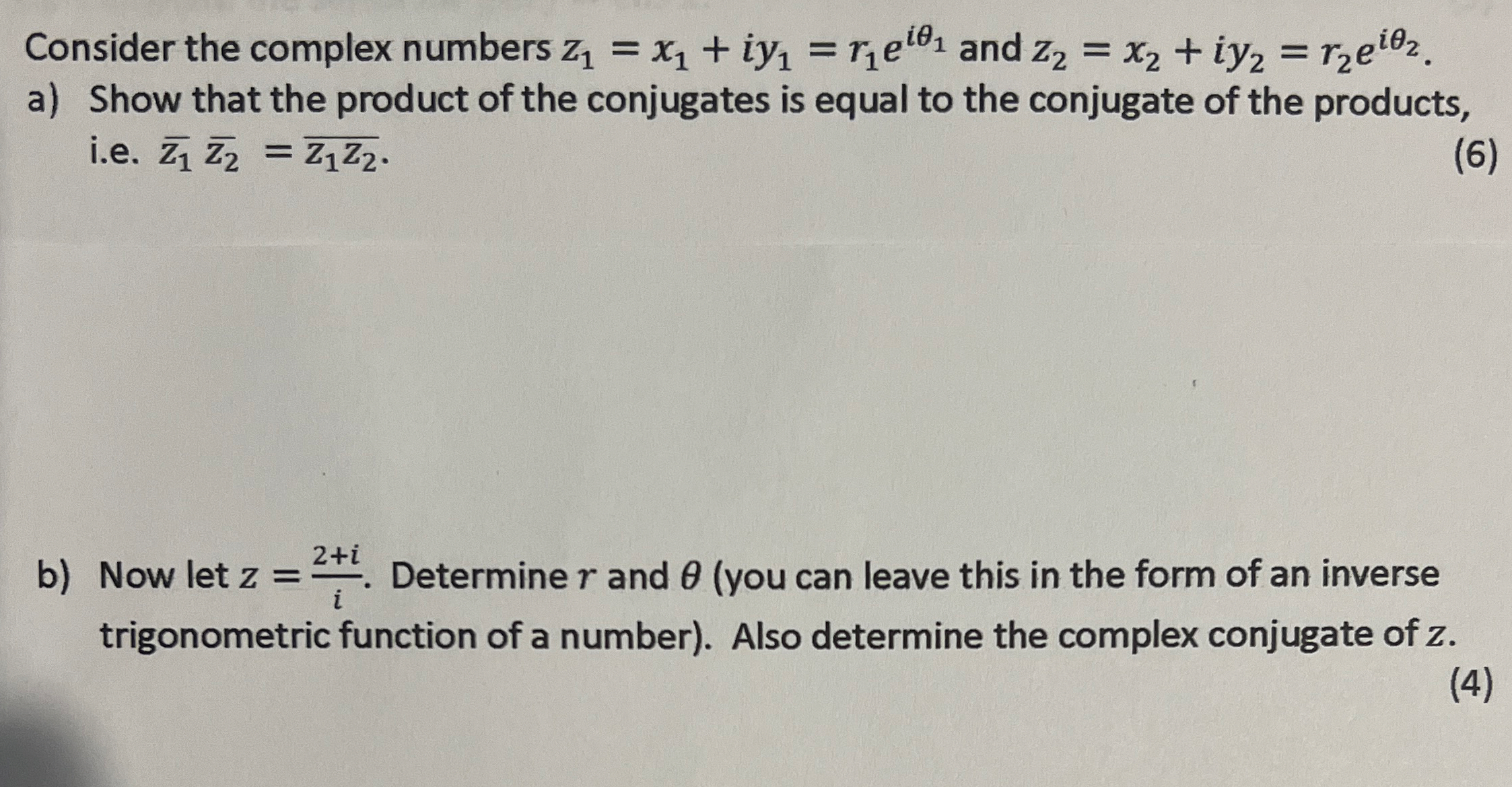 Solved Consider the complex numbers z1=x1+iy1=r1eiθ1 ﻿and | Chegg.com