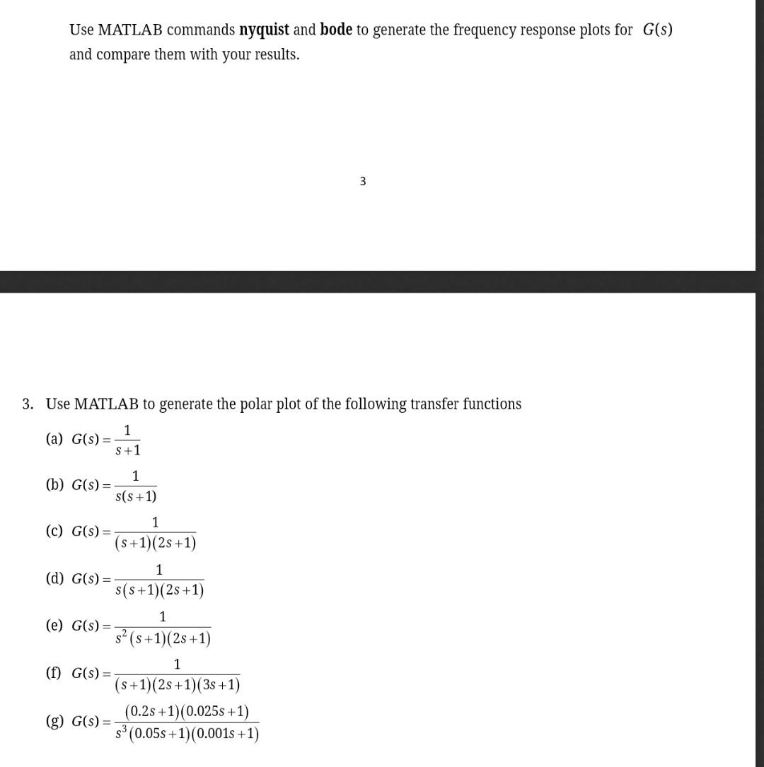 Solved Use MATLAB commands nyquist and bode to generate the | Chegg.com