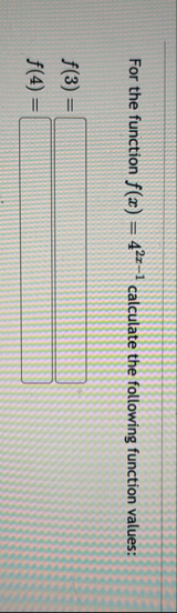 Solved For the function f(x)=42x-1 ﻿calculate the following | Chegg.com