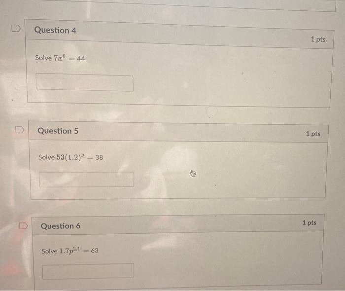 Solved Question 4 1 pts Solve 76 = 44 Question 5 1 pts Solve | Chegg.com