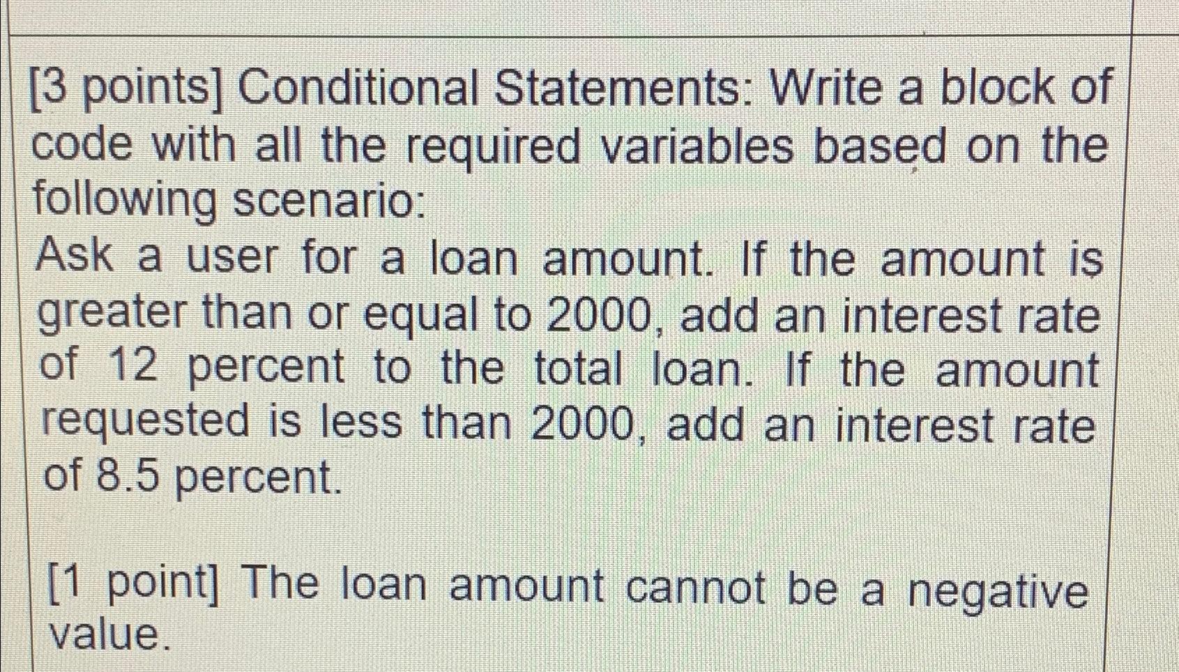 Solved Conditional Statements: Write a block of code with | Chegg.com