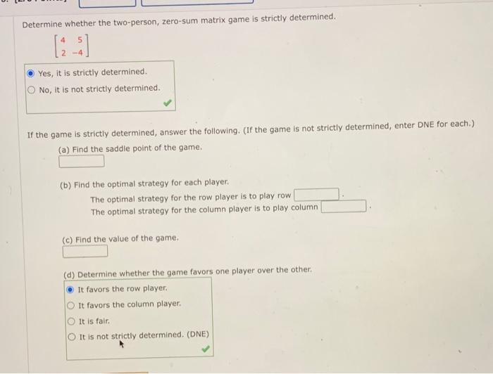 Solved Determine whether the two-person, zero-sum matrix | Chegg.com