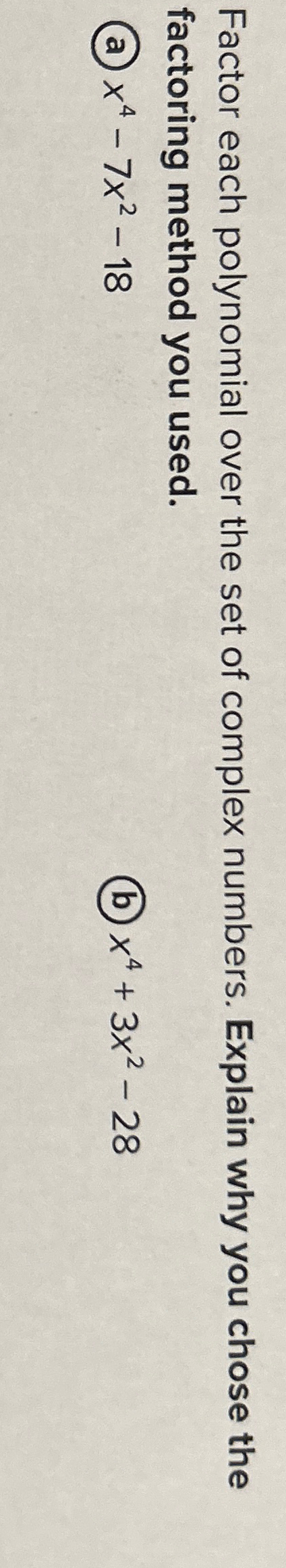 Solved Factor each polynomial over the set of complex | Chegg.com