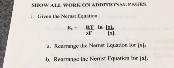 Solved SHOW ALL WORK ON ADDITIONAL PAGES. 1. Given the | Chegg.com