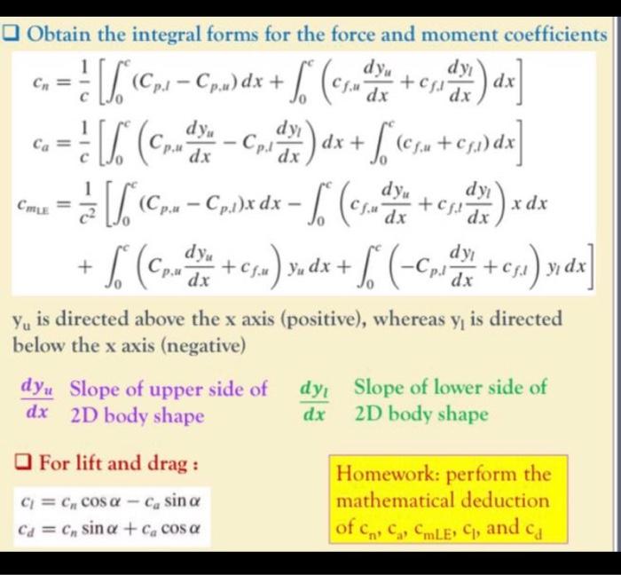 Obtain the integral forms for the force and moment | Chegg.com
