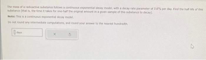 Solved The mass of a radioactive substance follows a | Chegg.com