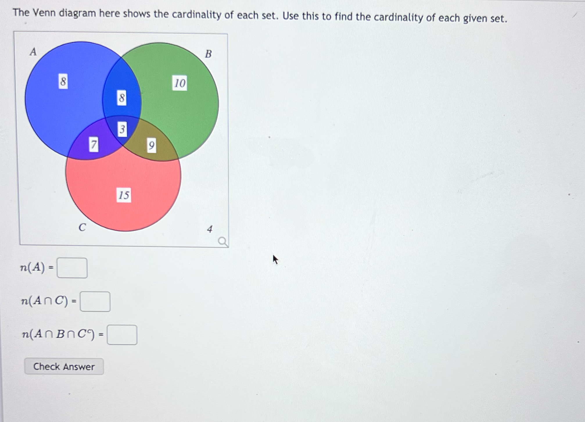 Solved The Venn diagram here shows the cardinality of each | Chegg.com