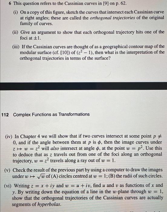 6 This question refers to the Cassinian curves in [9] | Chegg.com