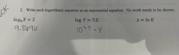 Solved 2. Write each logarithmic equation as an exponential | Chegg.com