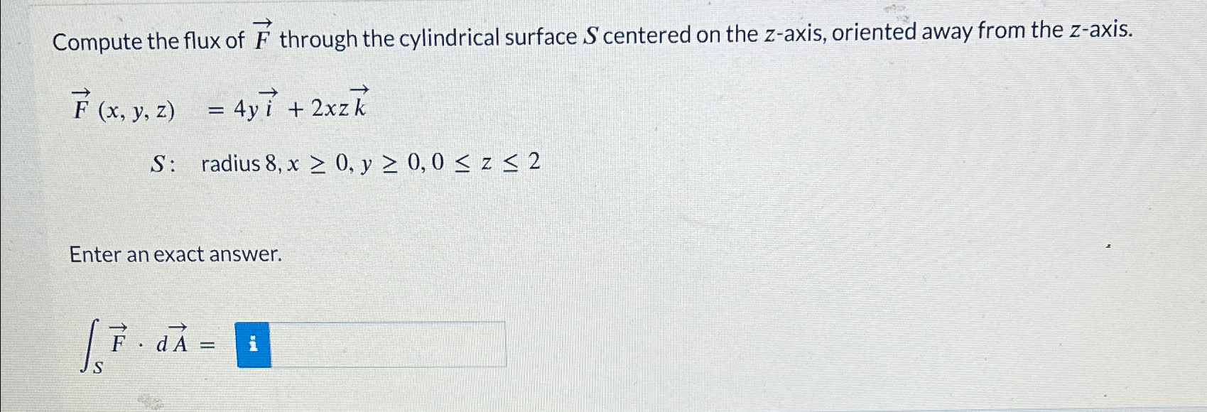 Solved Compute the flux of vec(F) ﻿through the cylindrical | Chegg.com