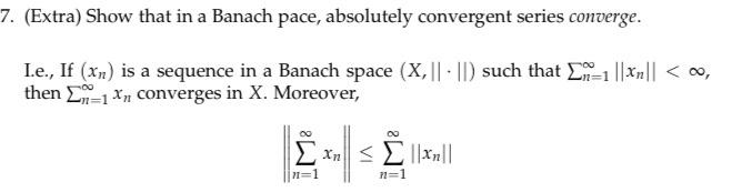Solved Le., If (xn) is a sequence in a Banach space (X,∥⋅∥) | Chegg.com