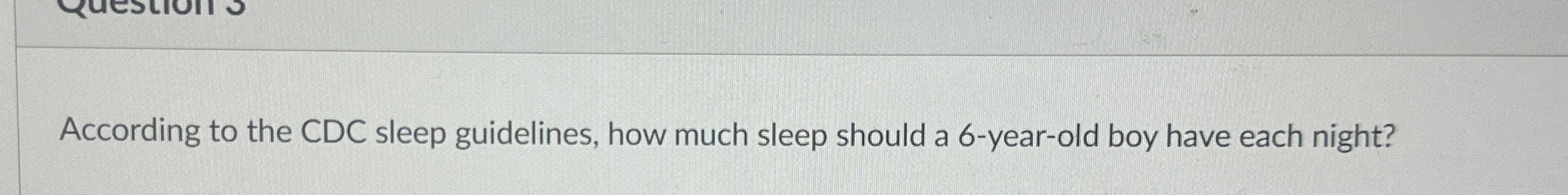 Solved According to the CDC sleep guidelines, how much sleep | Chegg.com