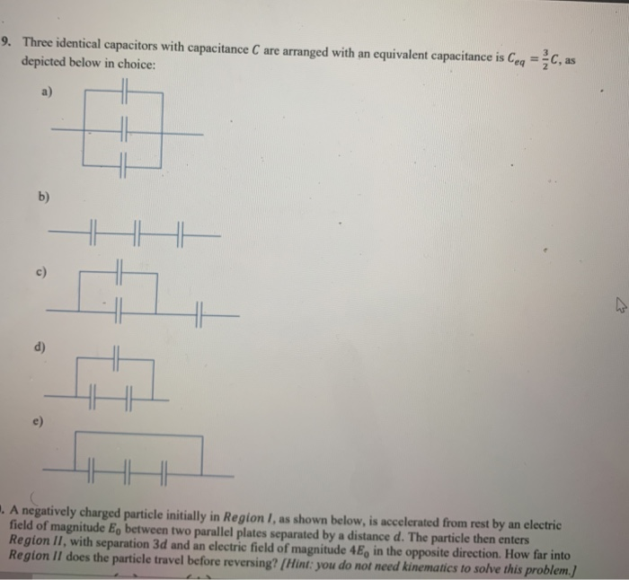 Solved 9. Three identical capacitors with capacitance C are | Chegg.com