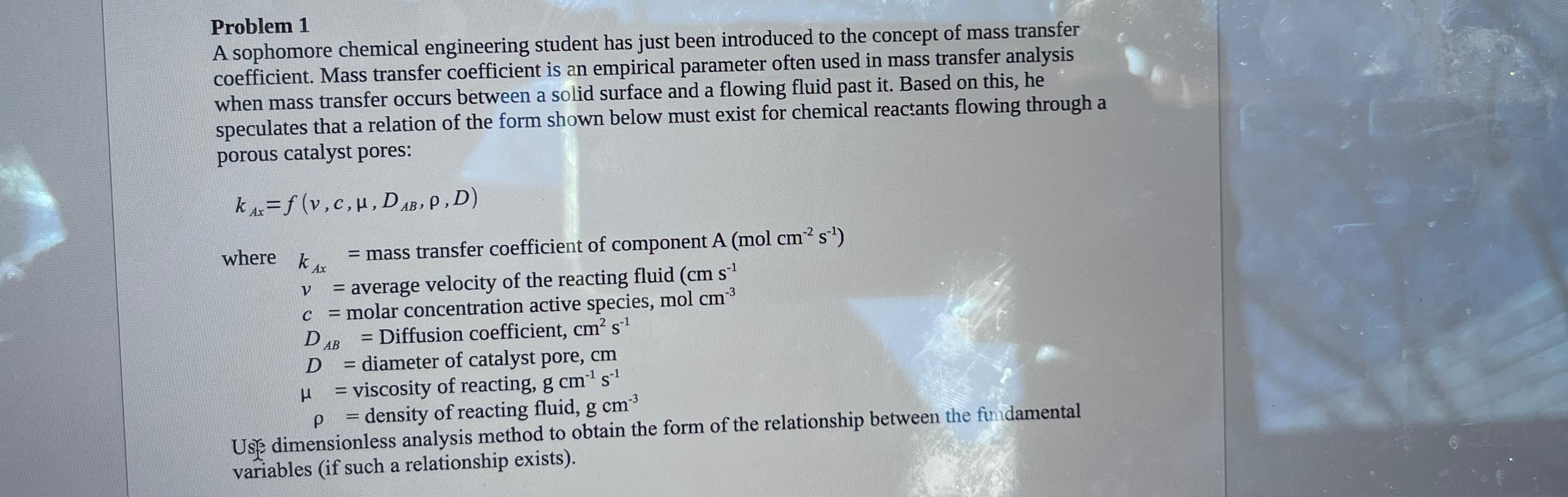 Solved Problem 1A sophomore chemical engineering student has | Chegg.com