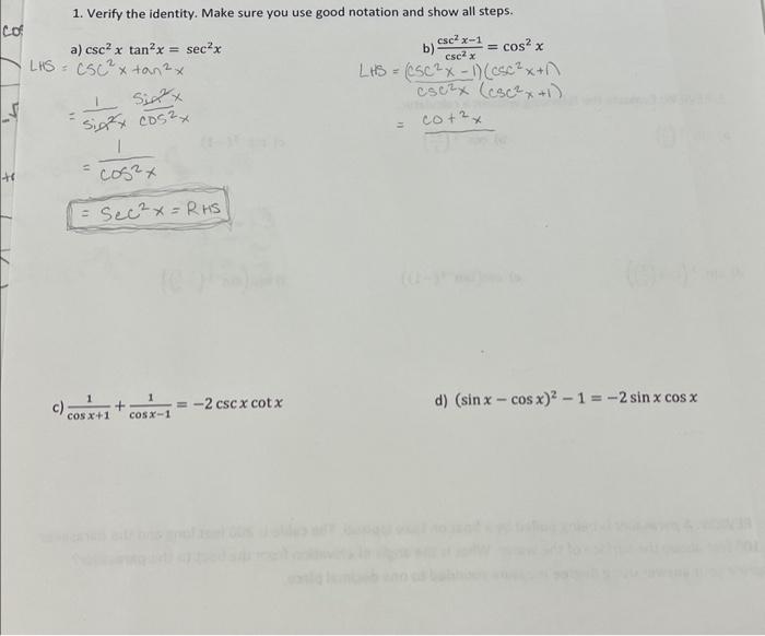 Solved 1. Verify the identity. Make sure you use good | Chegg.com