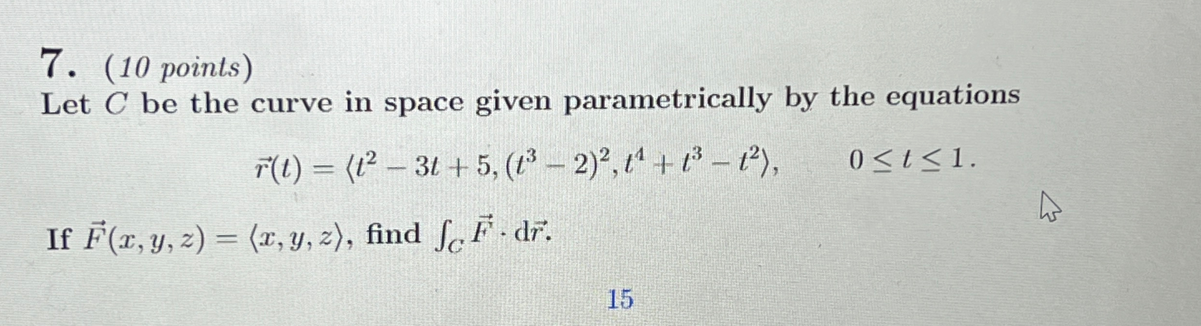 Solved (10 ﻿points)Let C ﻿be the curve in space given | Chegg.com
