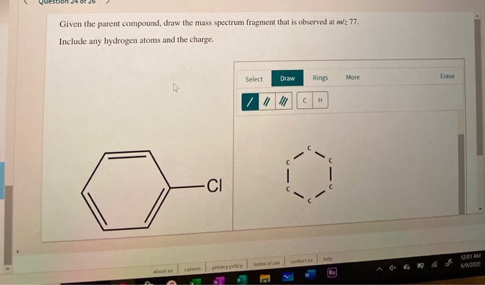 Solved Given the parent compound, draw the mass spectrum | Chegg.com