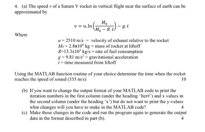 Solved 4. (a) The speed v of a Saturn V rocket in vertical | Chegg.com