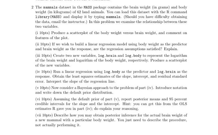 2 The mammals dataset in the MASS package contains | Chegg.com