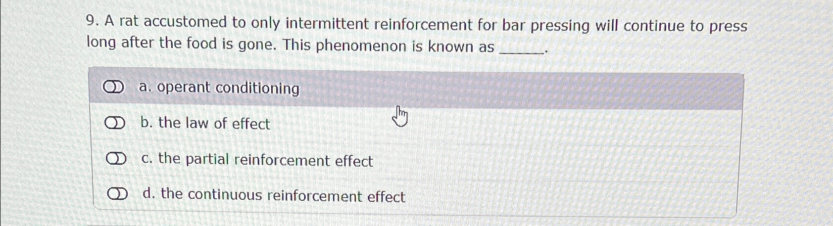 Solved A rat accustomed to only intermittent reinforcement | Chegg.com