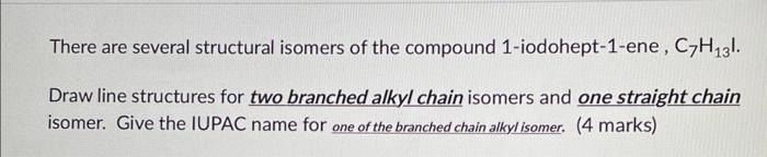 Solved There are several structural isomers of the compound | Chegg.com