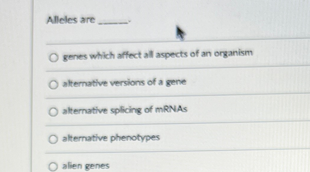 Solved Alleles aregenes which affect all aspects of an | Chegg.com