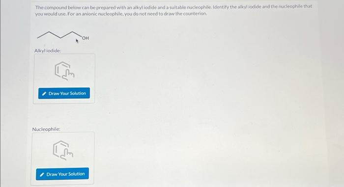 Solved The compound below can be prepared with an alkyl | Chegg.com