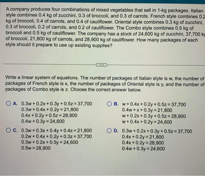 Solved A company produces four combinations of mixed | Chegg.com