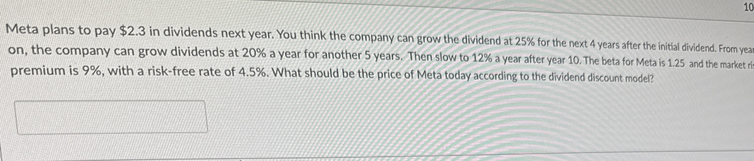 Solved Meta plans to pay $2.3 ﻿in dividends next year. You | Chegg.com