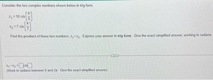 Consider the two complex numbers shown below in trig | Chegg.com