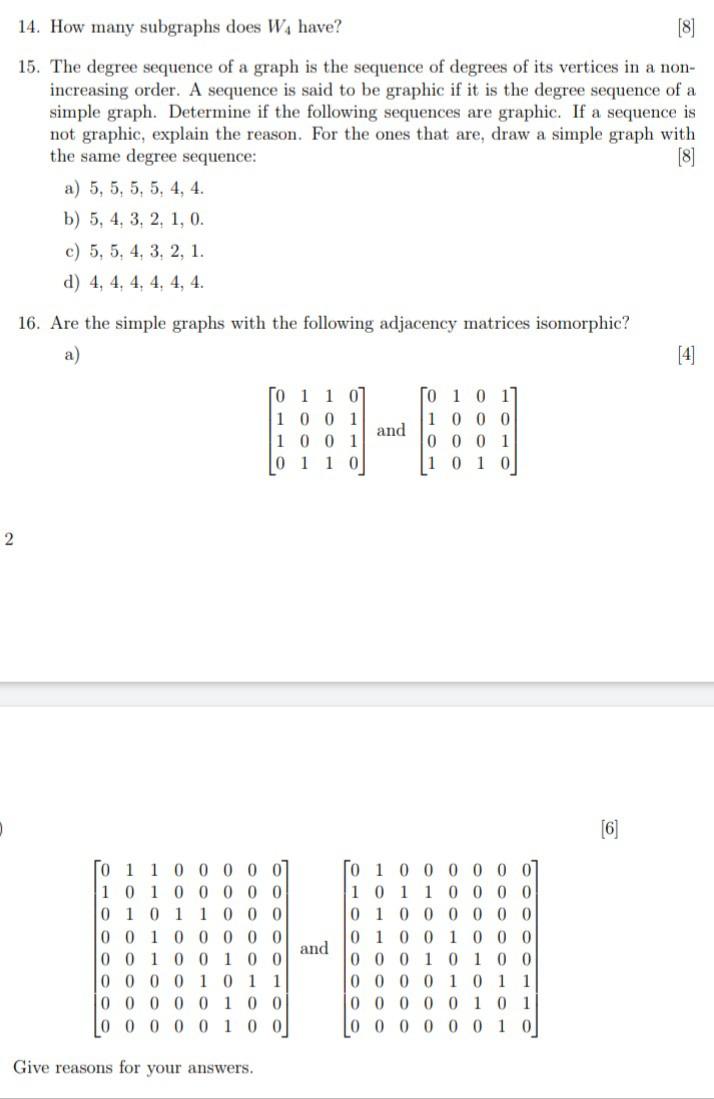 Solved 14. How many subgraphs does W4 have? [8] 15. The | Chegg.com