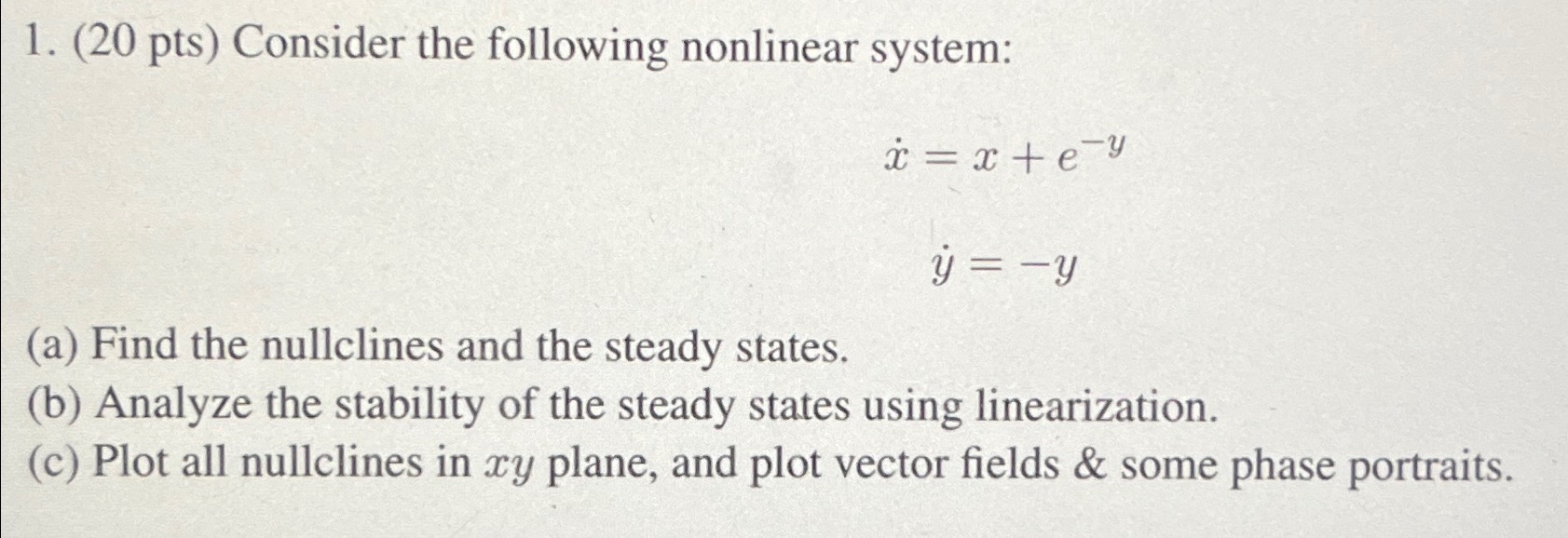 Solved (20 pts) Consider the following nonlinear | Chegg.com Solved (20 pts) Consider the following nonlinear | Chegg.com