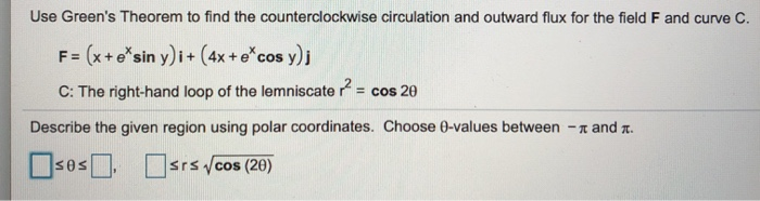 Solved Use Green's Theorem to find the counterclockwise | Chegg.com