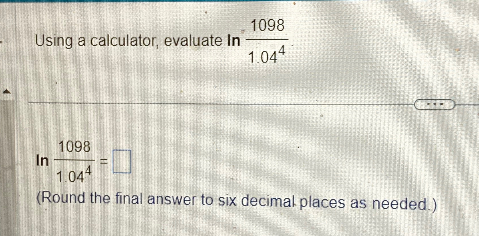 Solved Using a calculator, evaluate | Chegg.com