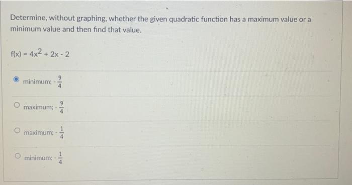 Solved Determine Without Graphing Whether The Given Chegg